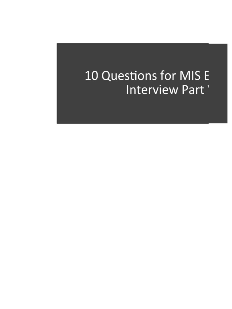 10 Questions For MIS Executive Interview Part V | PDF