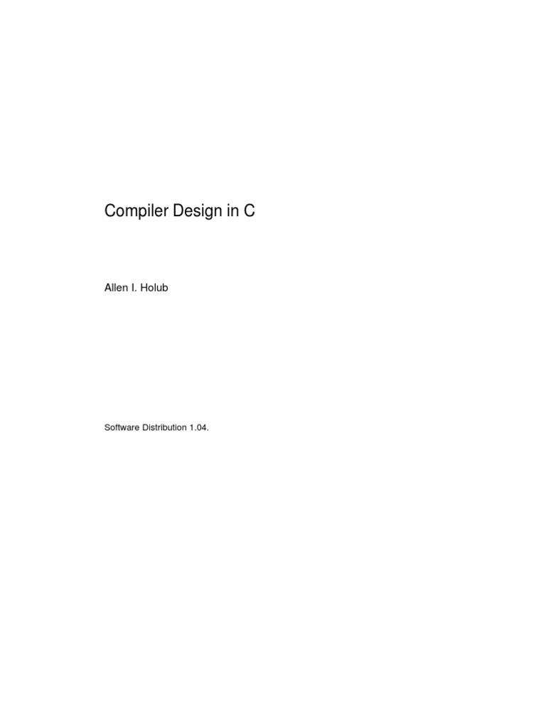 Compiler Design in C: Allen I. Holub | PDF