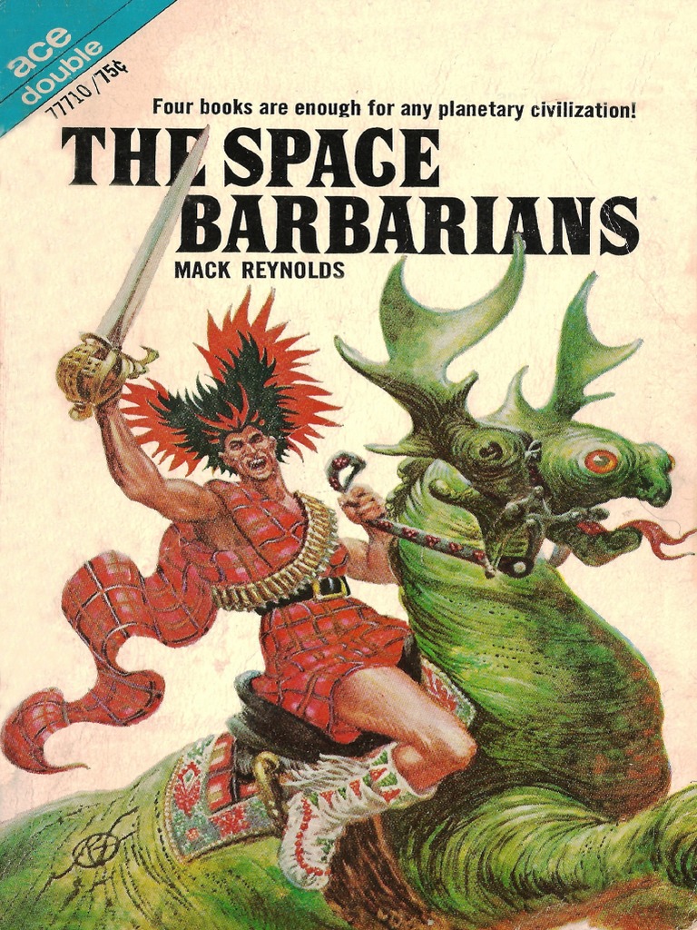 The Space Barbarians - Mack Reynolds (1969) | PDF