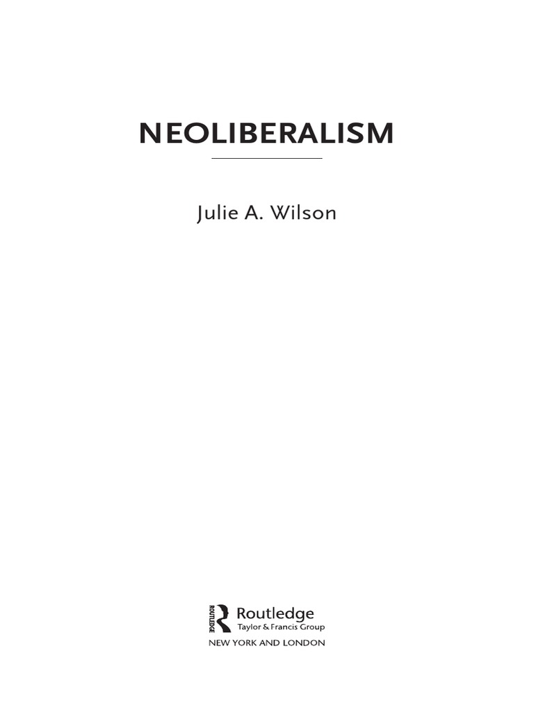 Wilson, Julie - Neoliberalism | PDF | Neoliberalism | Liberalism