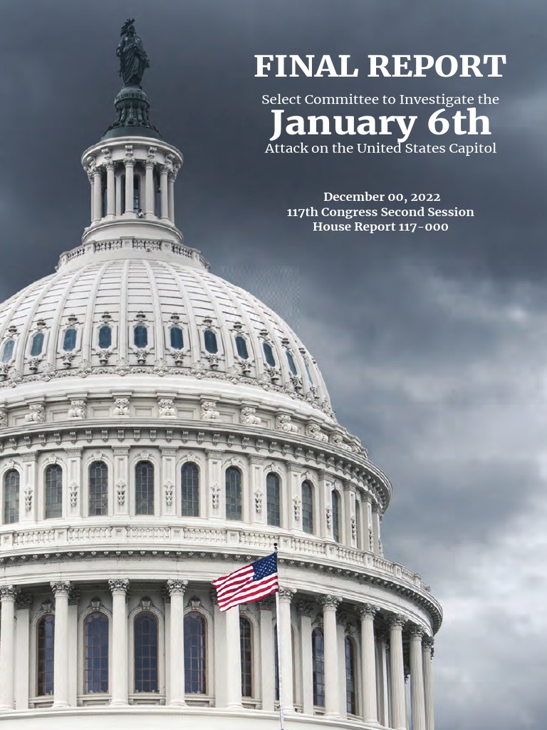 Jan 6 Select Committee Final Report | PDF | Donald Trump | American Government