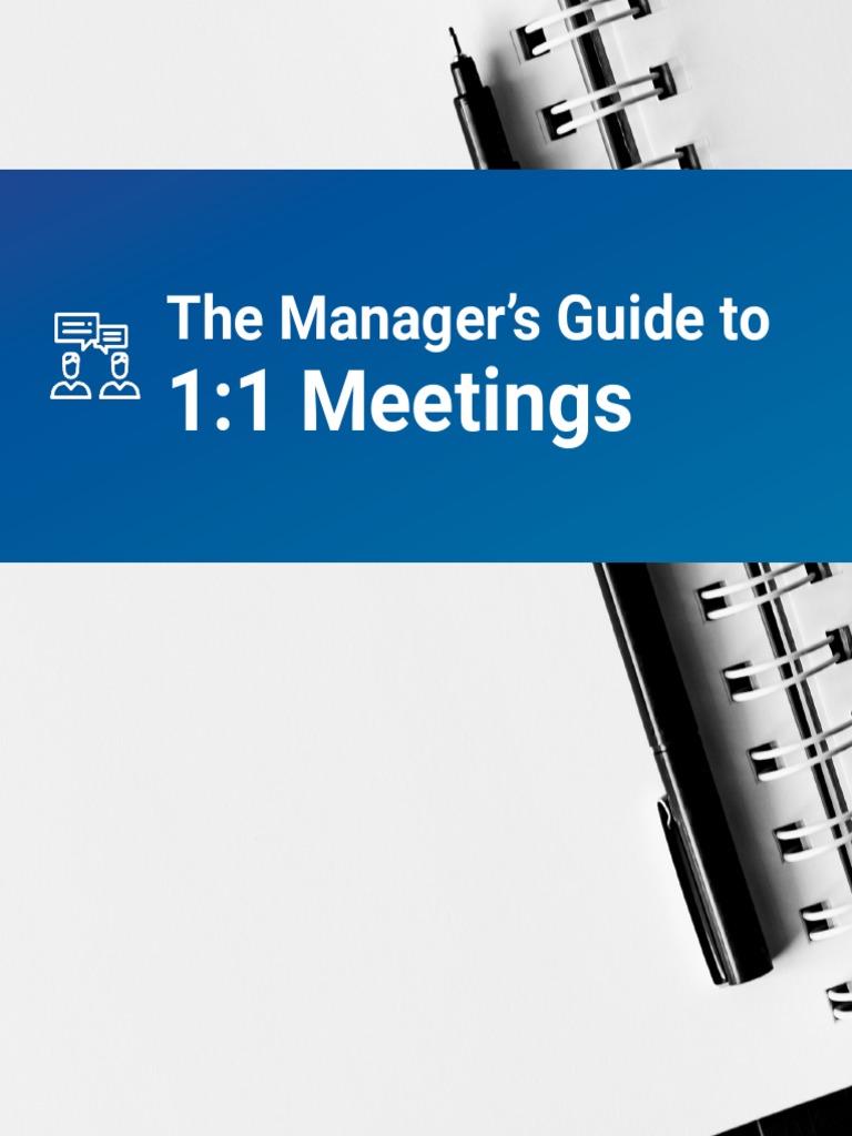 Managers Guide To 1 1 Meetings | PDF | Personal Development | Psychology