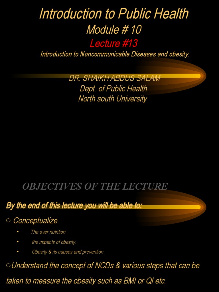 PBH 101 - Module 10, Lecture #13 | PDF | Body Mass Index | Non Communicable Disease