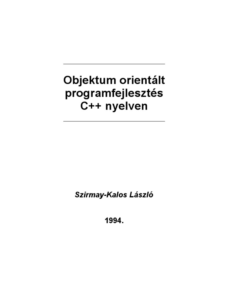 1994 Szirmay-Kalos László - Objektum Orientált Programfejlesztés C++ Nyelven (1994) | PDF
