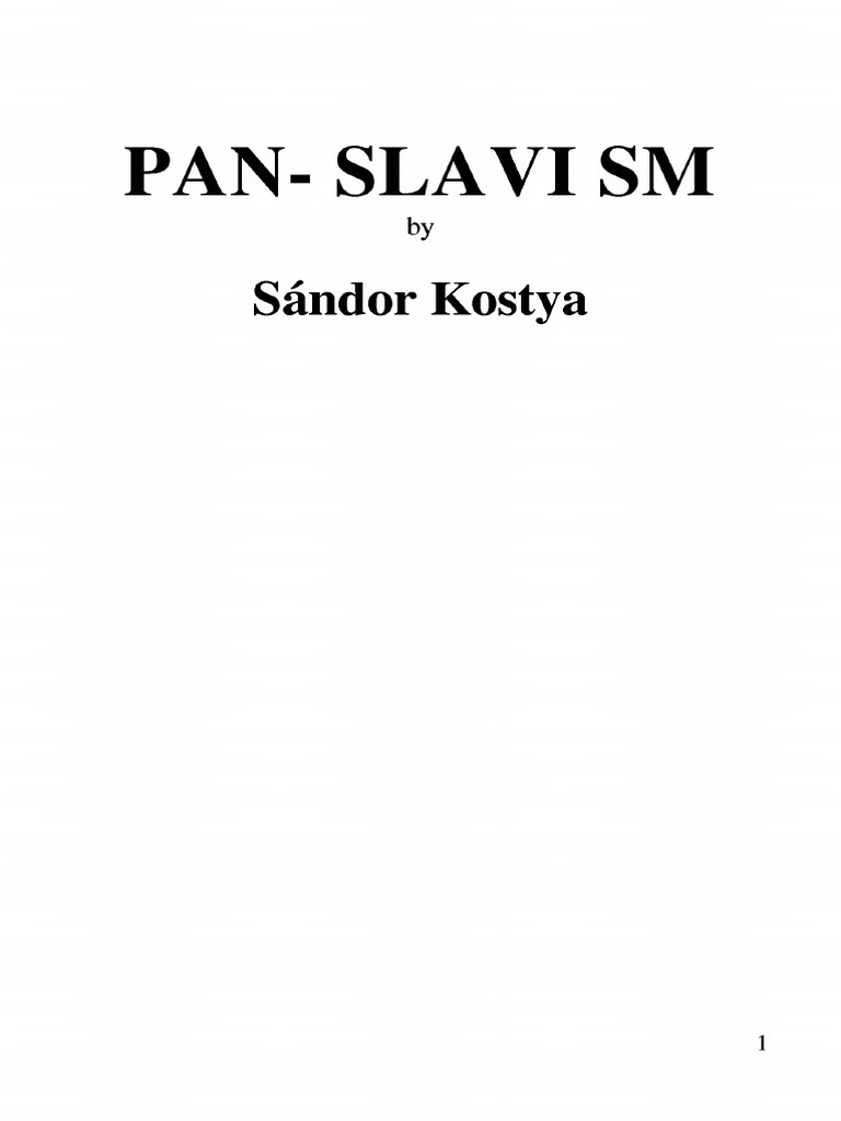 Sandor Kostya - Pan-Slavism-Danubian Press (1981) | PDF