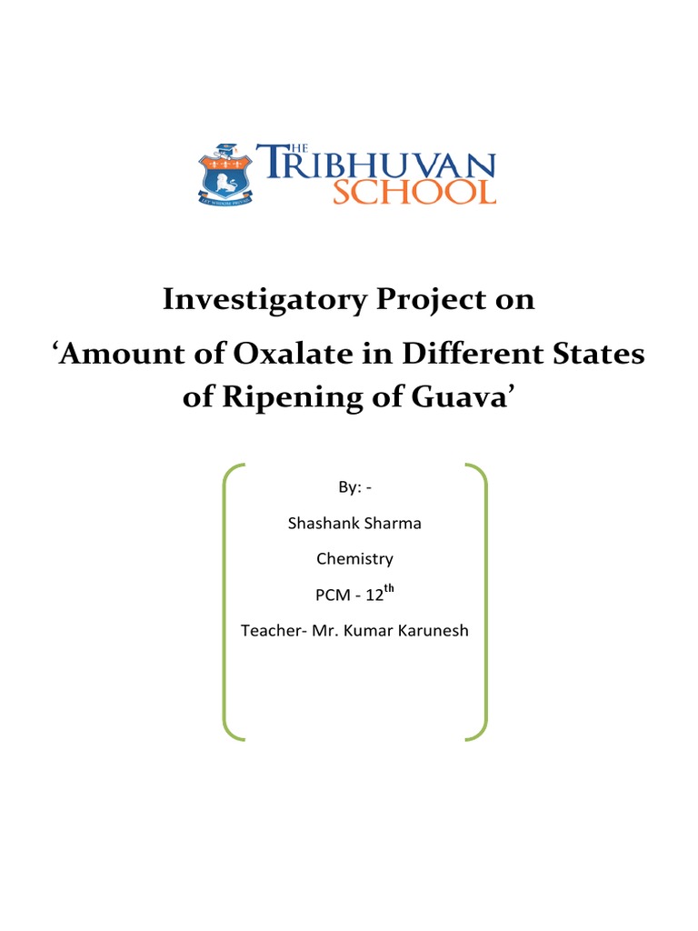 Investigatory Project On Amount of Oxalate Ions On Different Stages of ...