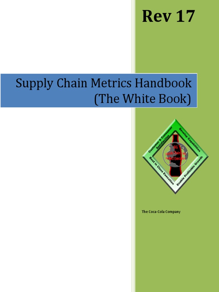 Supply Chain Metrics Handbook Rev. 17 | PDF | Warehouse | Logistics