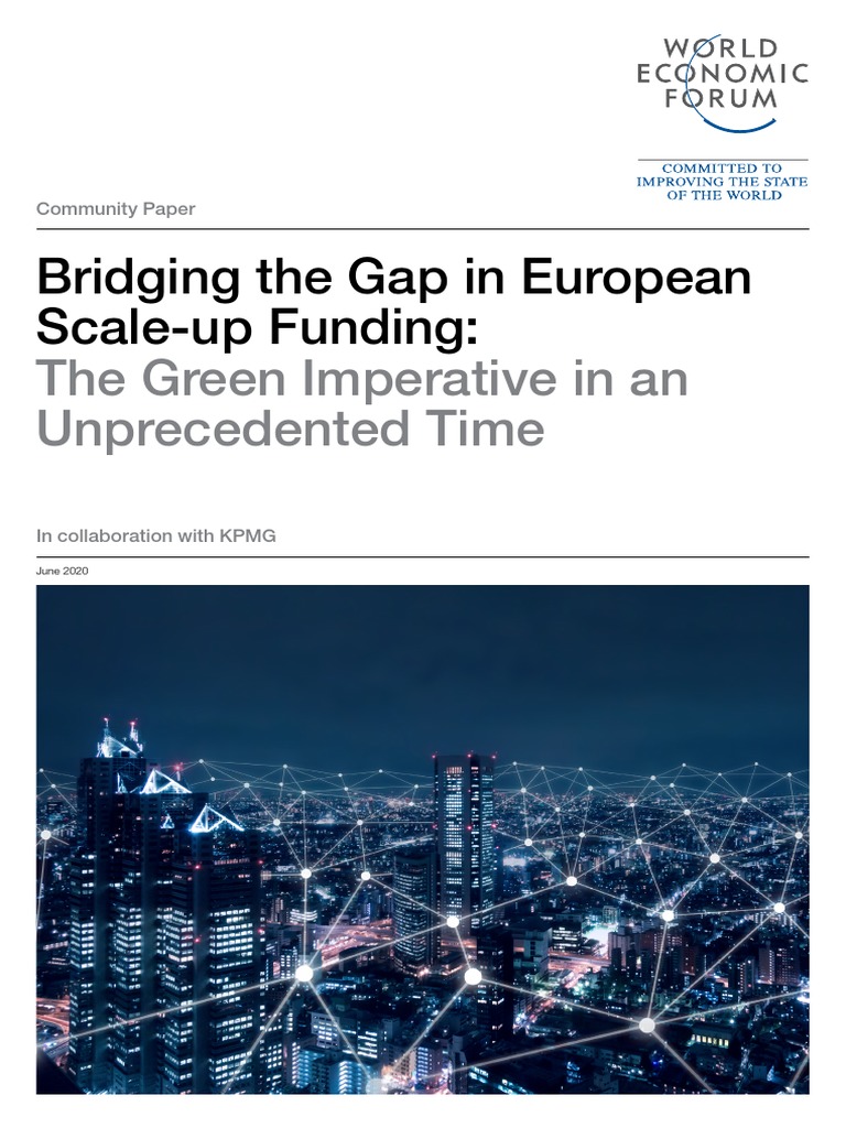 WEF Bridging The Gap in European Scale Up Funding 2020 | PDF | Venture Capital | Corporate Finance