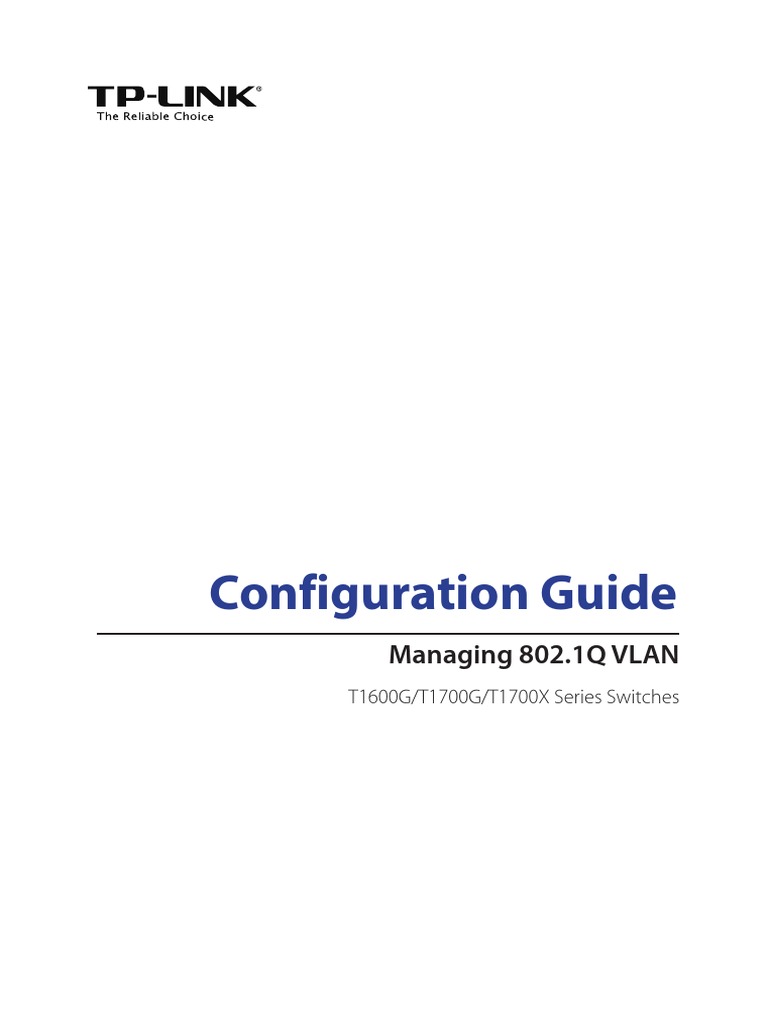 802.1Q VLAN Configuration Guide T1600G T1700G T1700X Series | PDF | Computer Network | Computer ...