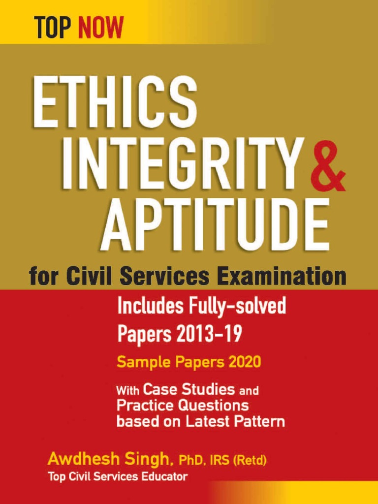 Ethics, Integrity & Aptitude Fo - DR Awdhesh Singh IRS (Retd) | Download Free PDF | Courage ...