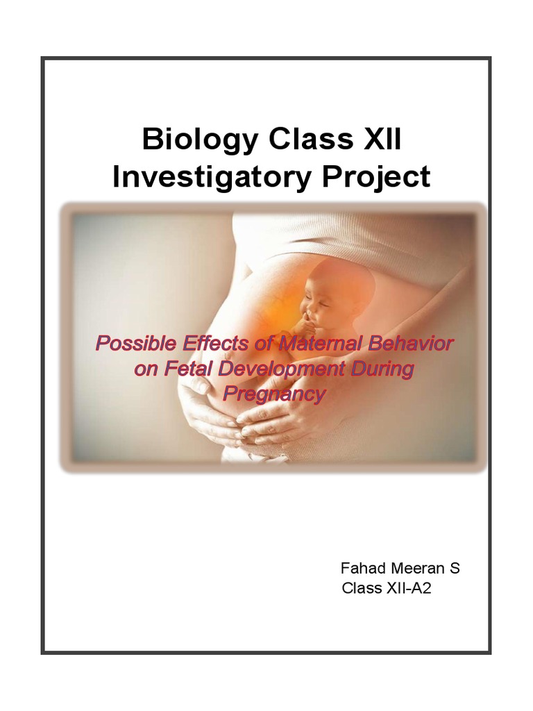 Biology Class XII Investigatory Project | PDF | Pregnancy | Fetus