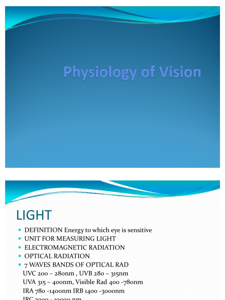 Physiology of Vision-Lecture | PDF | Retina | Ophthalmology