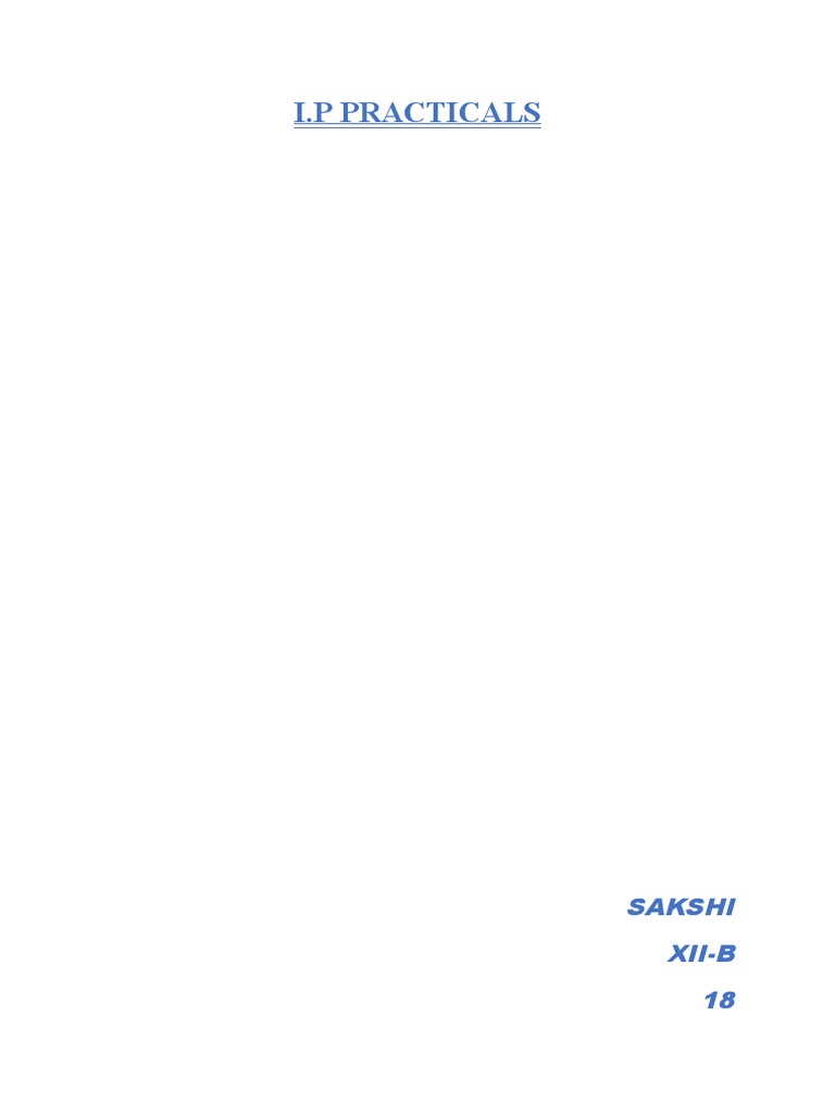 I.P. Practical | PDF | Computer Programming | Computing