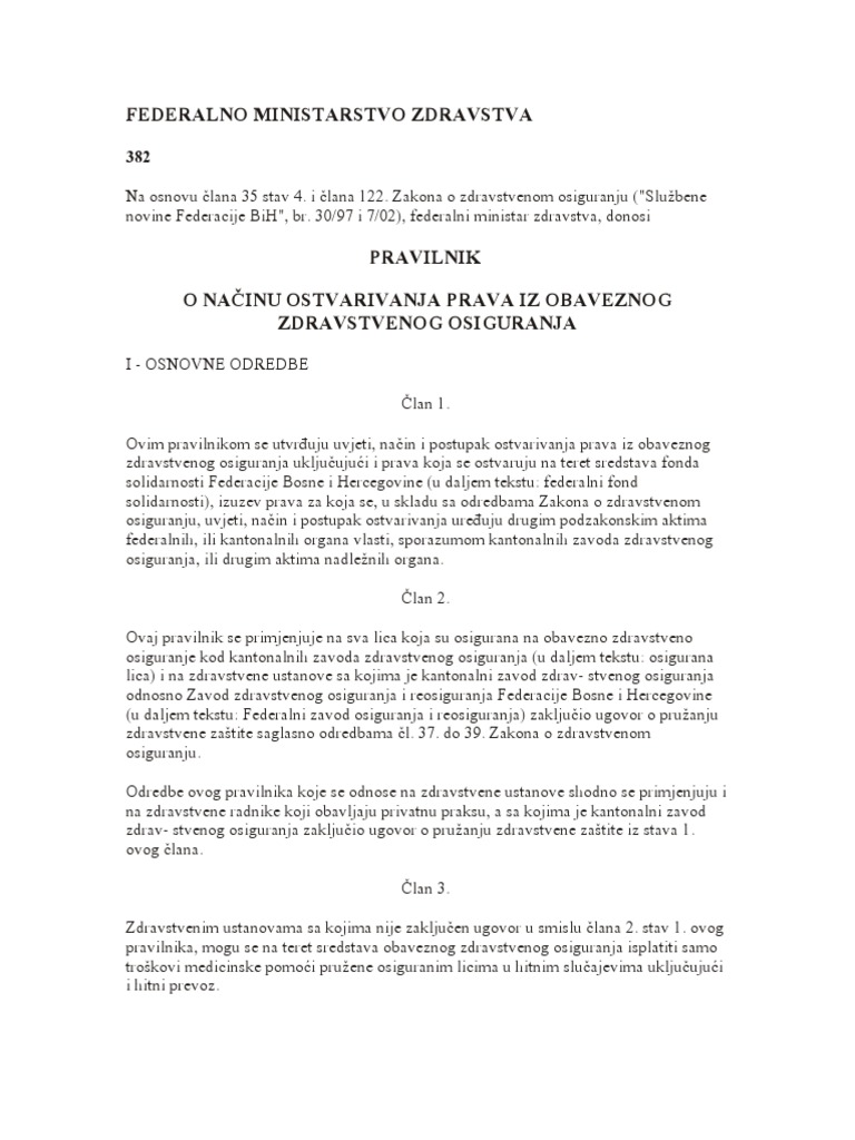 MZ - Pravilnik o Nacinu Ostvarivanja Prava Iz Obaveznog Zdr. Osiguranja (Sluzbene Novine FBiH ...