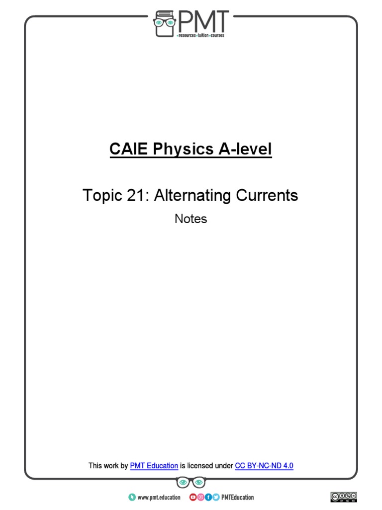 Notes - Topic 21 Alternating Currents - CAIE Physics A-Level | PDF ...
