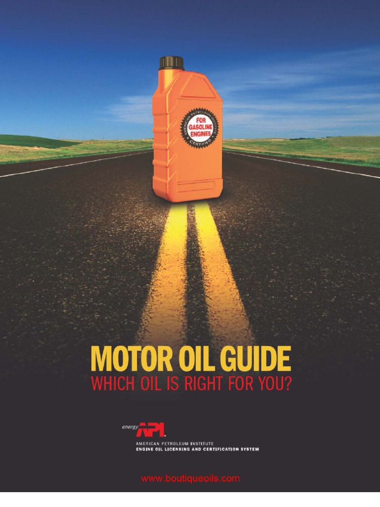 API Oil Guide 2010 | PDF | Motor Oil | Internal Combustion Engine