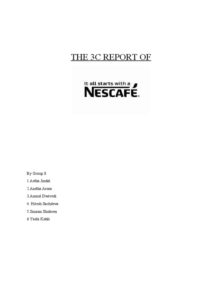 The 3C Report of Nescafe | PDF | Coffee | Competitive Advantage