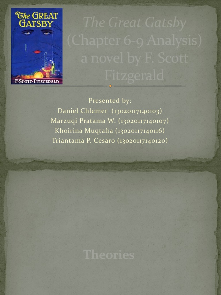 The Great Gatsby CH 6 - 9 by Group 8 | PDF | The Great Gatsby ...
