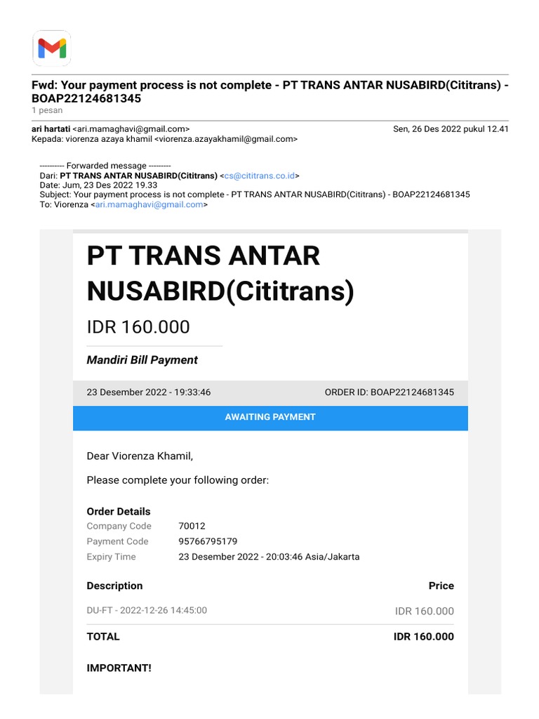 Gmail - FWD - Your Payment Process Is Not Complete - PT TRANS ANTAR ...