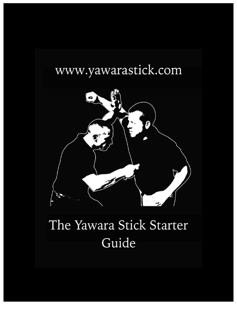 The Yawara Stick Starter Guide | PDF
