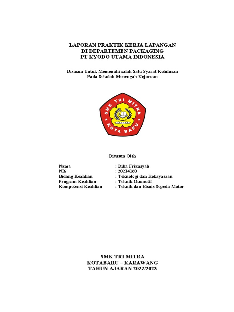 Mempersiapkan Masa Depan: Laporan Praktik Kerja Lapangan di PT Kyodo ...