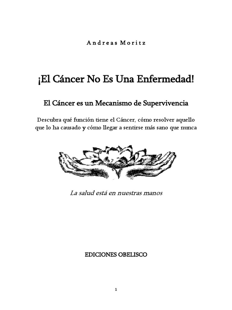El Cancer No Es Una Enfermedad Andreas Moritz | PDF | Cáncer | Placebo El Cancer No Es Una Enfermedad Andreas Moritz | PDF | Cáncer | Placebo