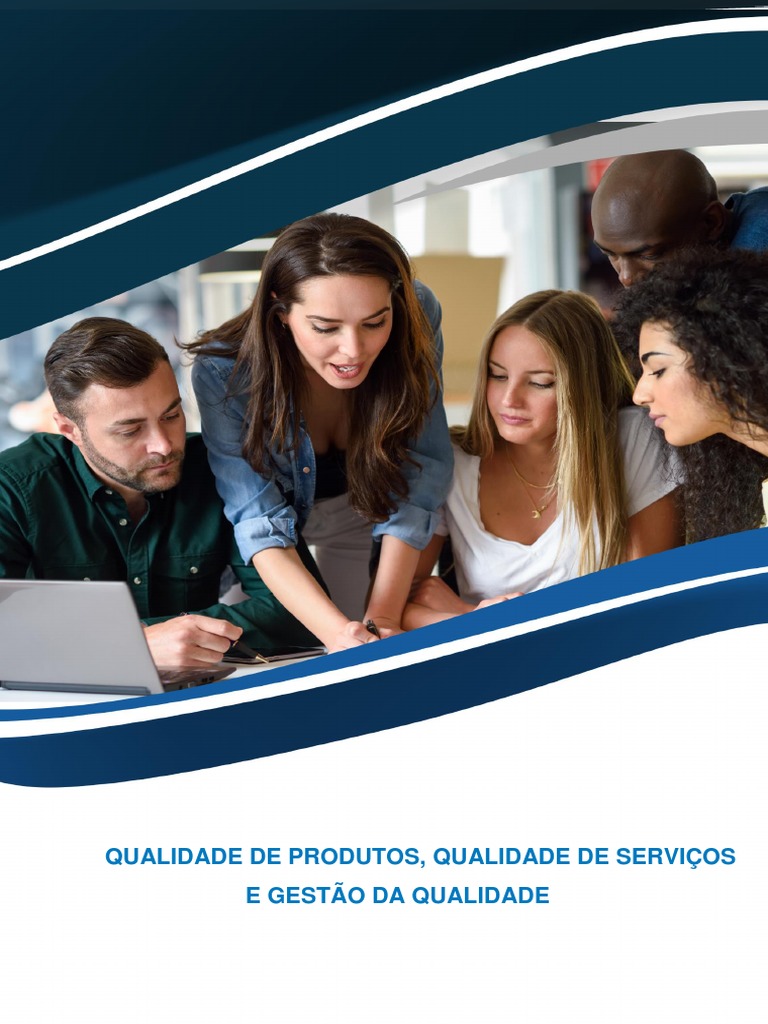 Qualidade de Produtos Qualidade de Serviços e Gestão Da Qualidade ...