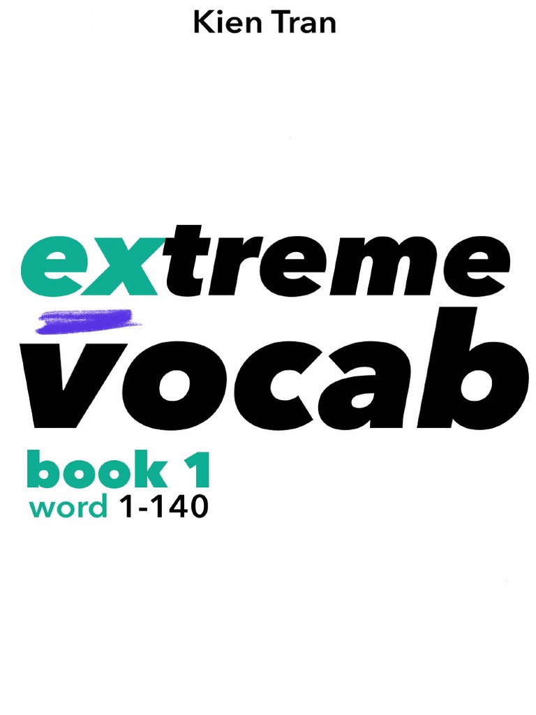 Extreme Vocab 1 | PDF | Vocabulary | Understanding