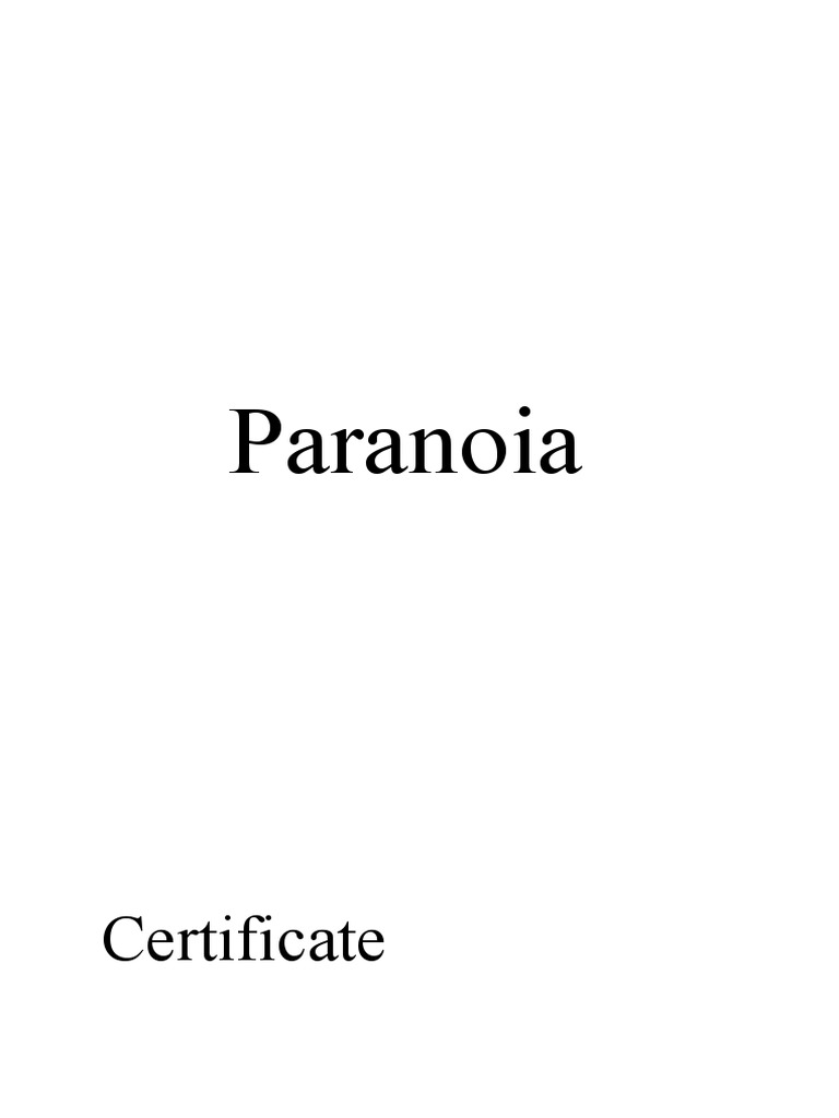 Paranoia | PDF | Paranoia | Mental Disorder