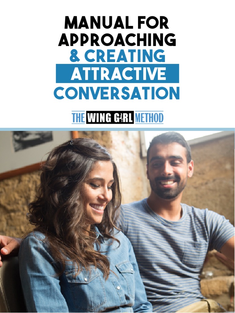A Guide to Approaching and Engaging Women Confidently: Tips for ... A Guide to Approaching and Engaging Women Confidently: Tips for ...
