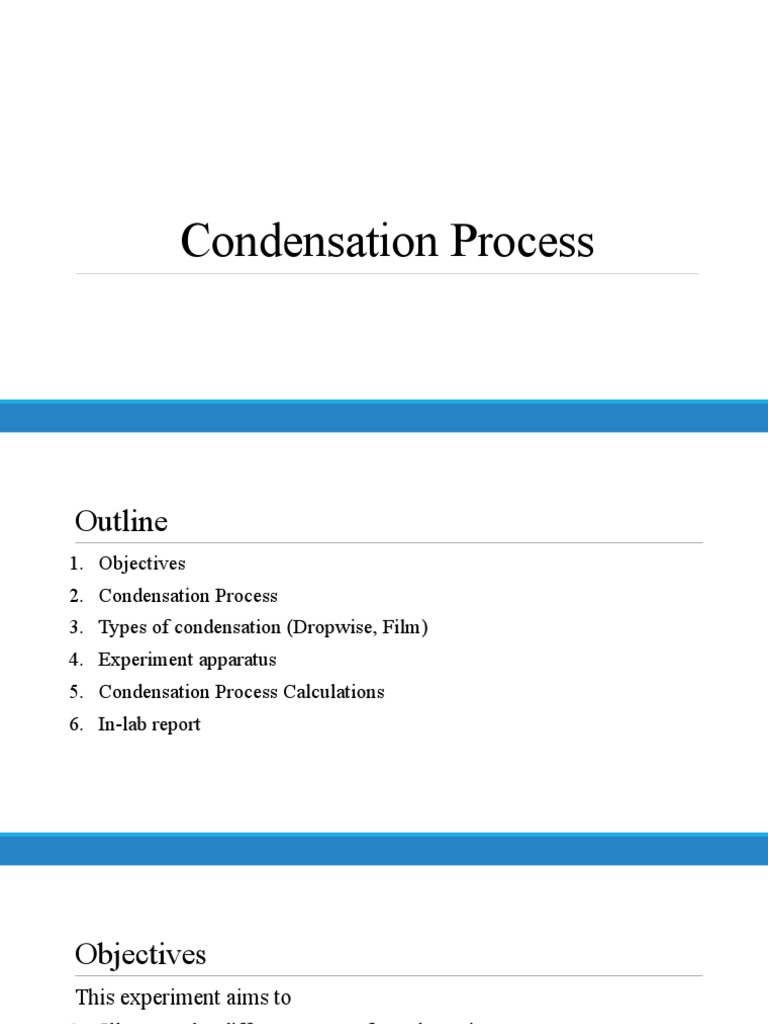 Condensation Process Slides | PDF | Science & Mathematics