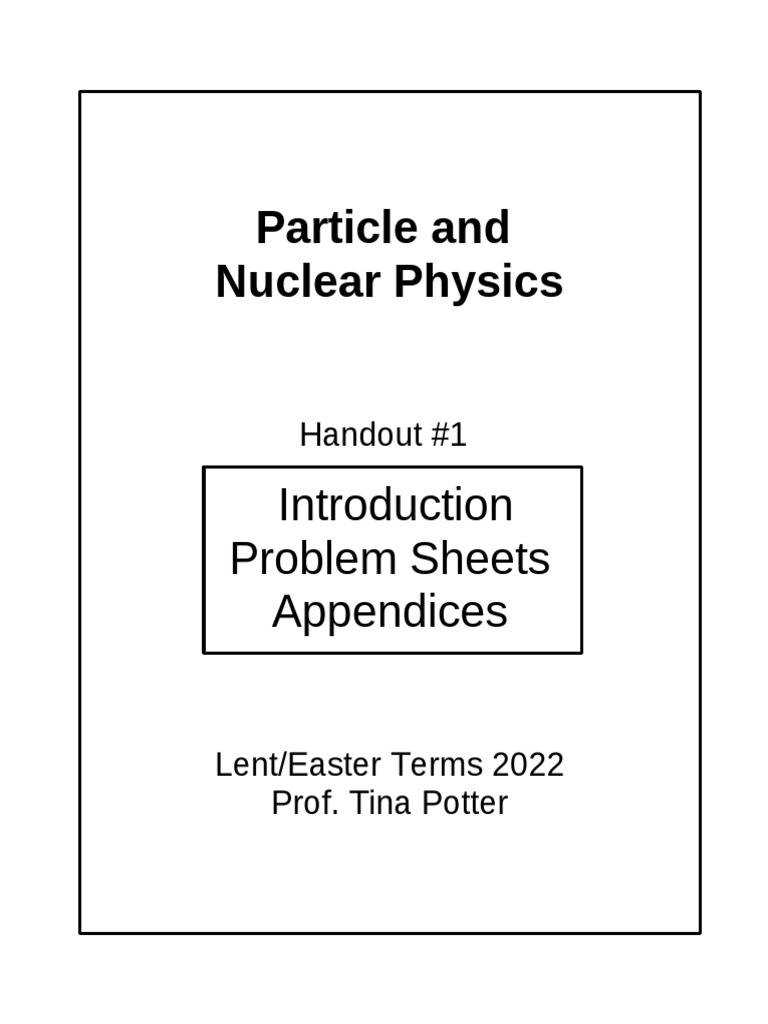 Particle & Nuclear Physics Intro | PDF | Quark | Hadron