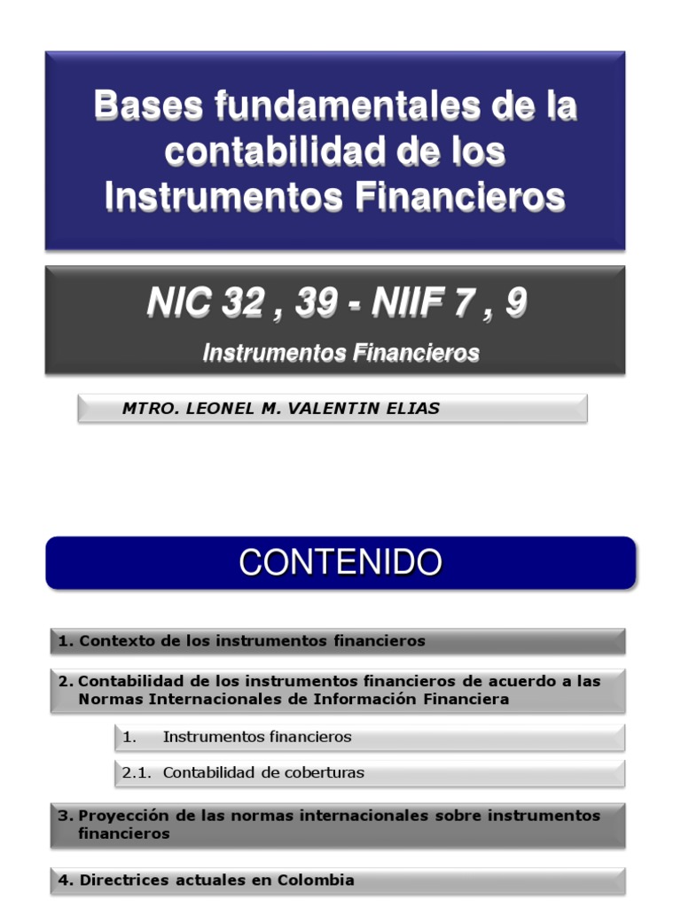 SESIÓN #11 INSTRUMENTOS FINANCIEROS NIC 32 NIC 39 NIIF 7 Nuevo | PDF ...