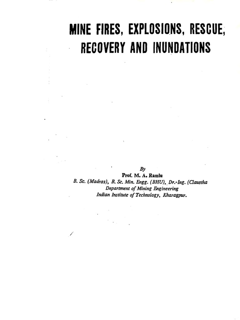 Mine Fires, Explosions, Rescue, Recovery and Inundations by M A Ramlu | PDF