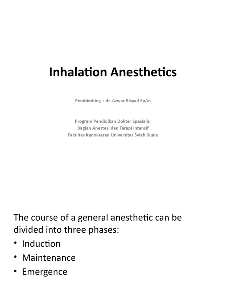 Rossalia Yuliana - Inhalation Anesthetics | PDF | Anesthesia | Nitrous Oxide