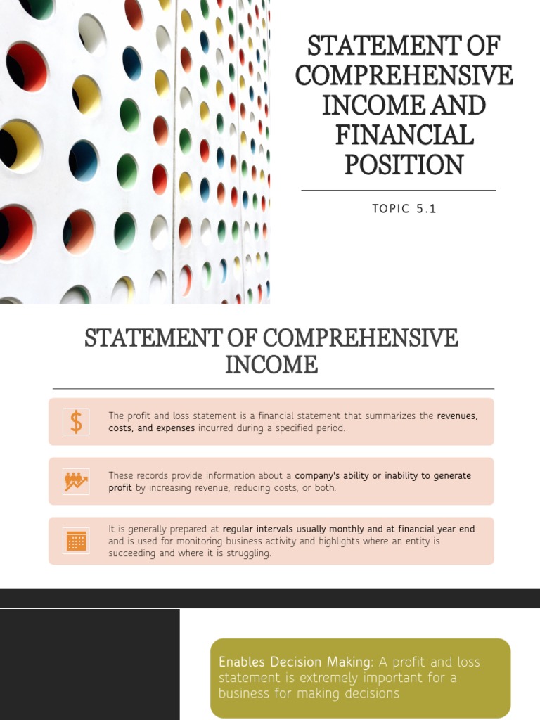 ACC Topic 5.1 Statement of Comprehensive Income Financial Position ... ACC Topic 5.1 Statement of Comprehensive Income Financial Position ...