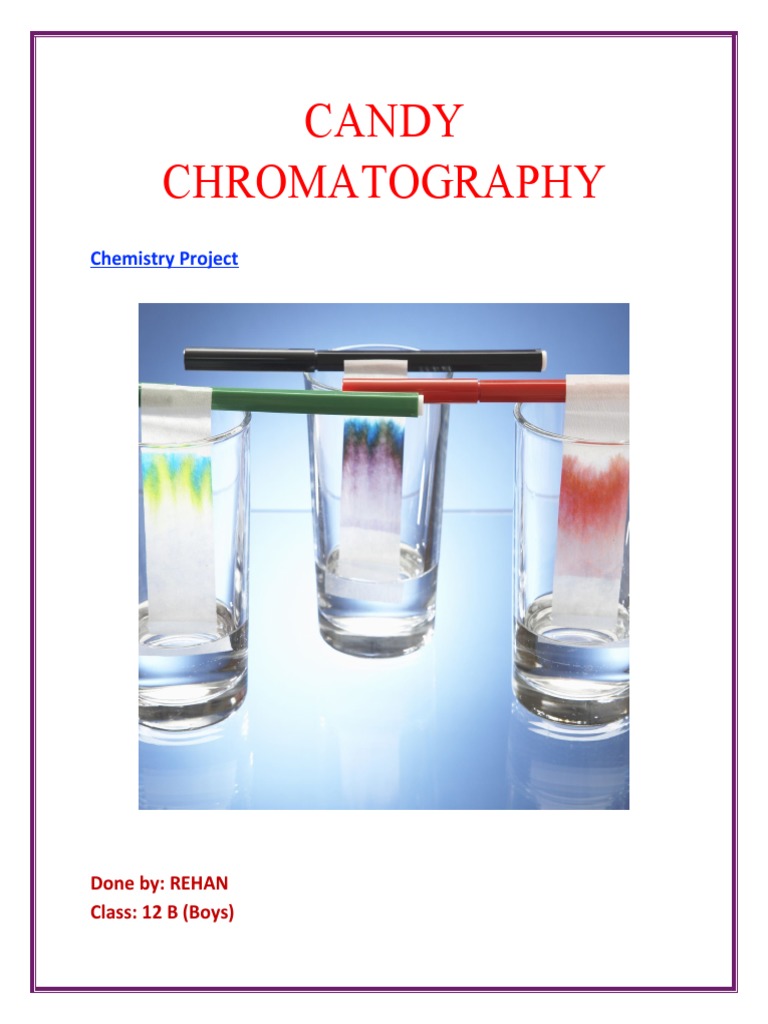 Candy Chromatography Rehan Project (2 | PDF | Chromatography ...