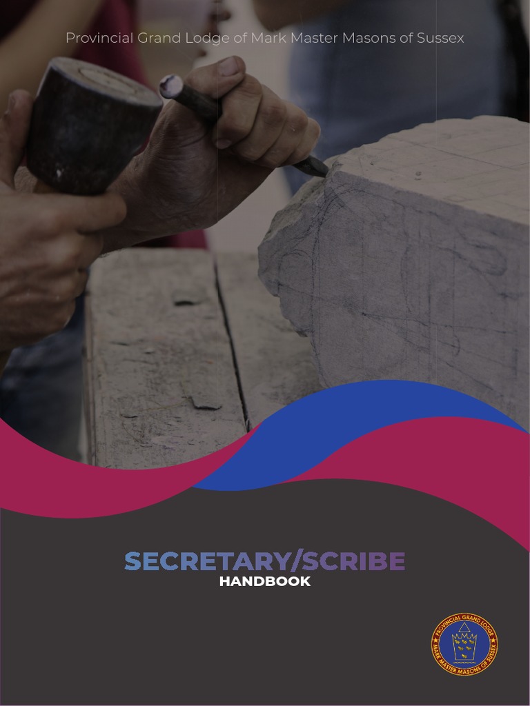Secretary Scribe Handbook | PDF | Masonic Lodge | Freemasonry