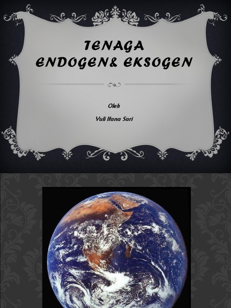 Tenaga Endogen Dan Eksogen | PDF