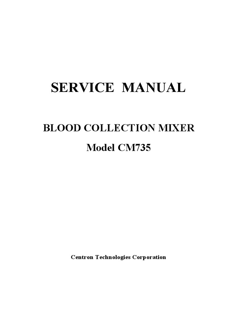 CM735 Blood Collection Mixer Manual | PDF | Rechargeable Battery ...