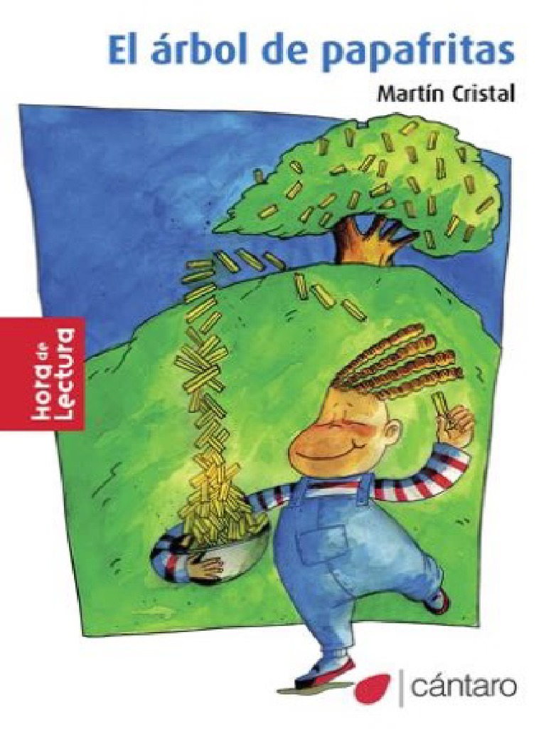 El Árbol de Papas Fritas - Martín Cristal | PDF