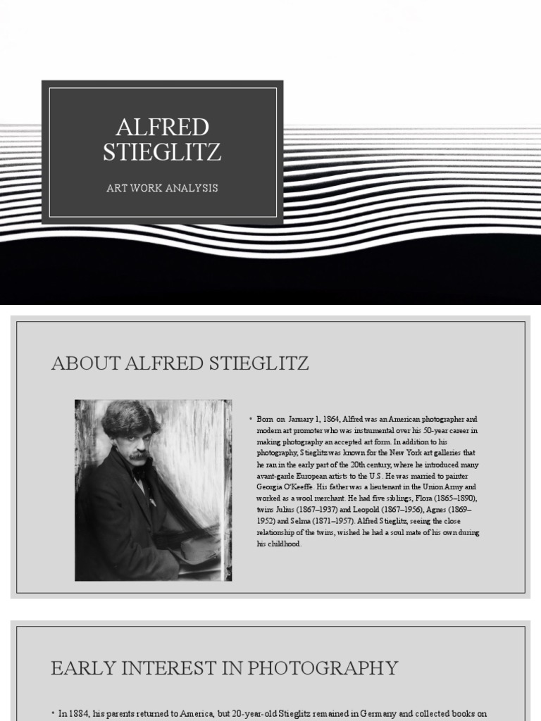 Alfred Stieglitz Photographer's Presentation | PDF | Imaging | The Arts