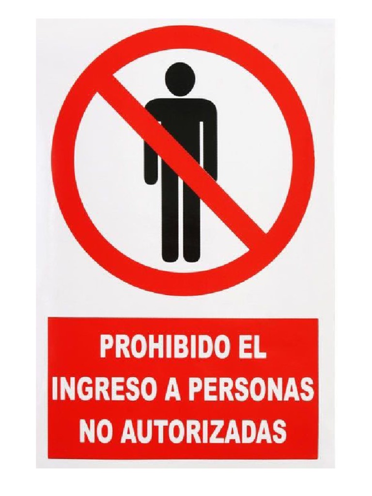 Prohibido El Ingreso A Personas No Autorizadas | PDF