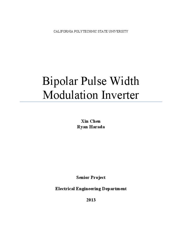 Bipolar Pulse Width Modulation Inverter: Xin Chen Ryan Harada | PDF ...