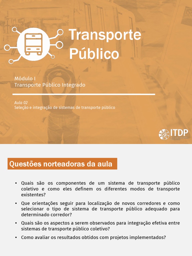M1 - Transporte Público Integrado - A2 - Os Diferentes Modos de ...
