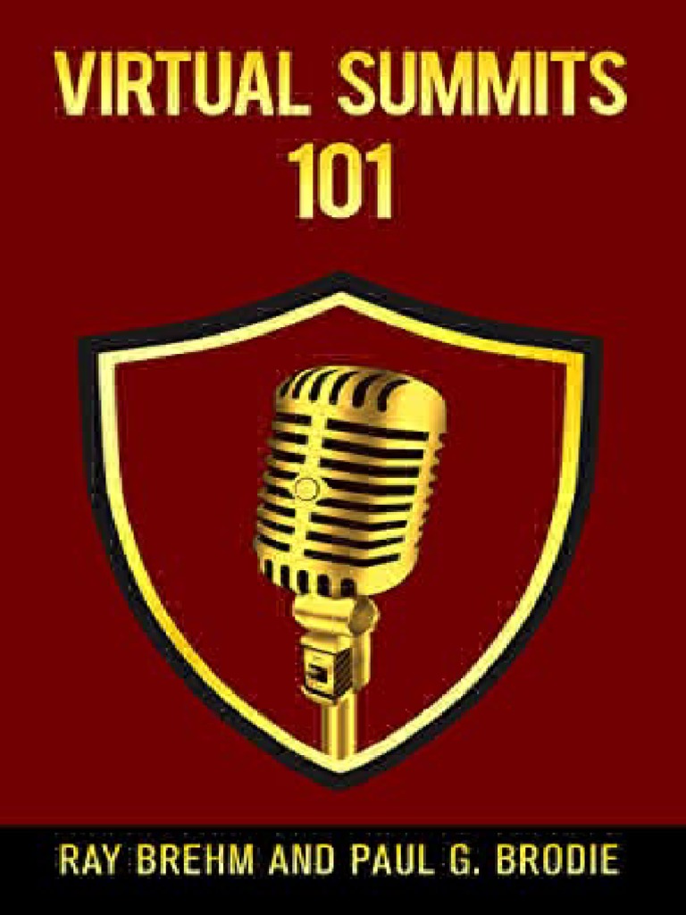 Virtual Summits 101 How To Create Your Own Virtual Summit in The Next ...