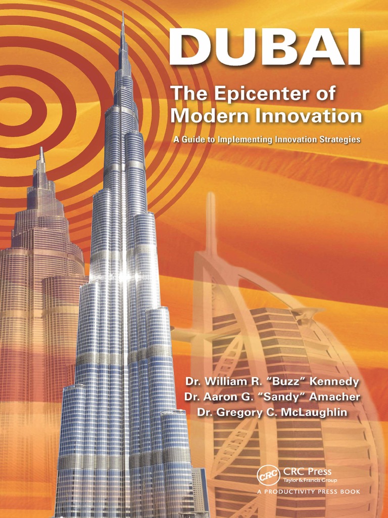 Dubai - The Epicenter of Modern Innovation A Guide To Implementing ...