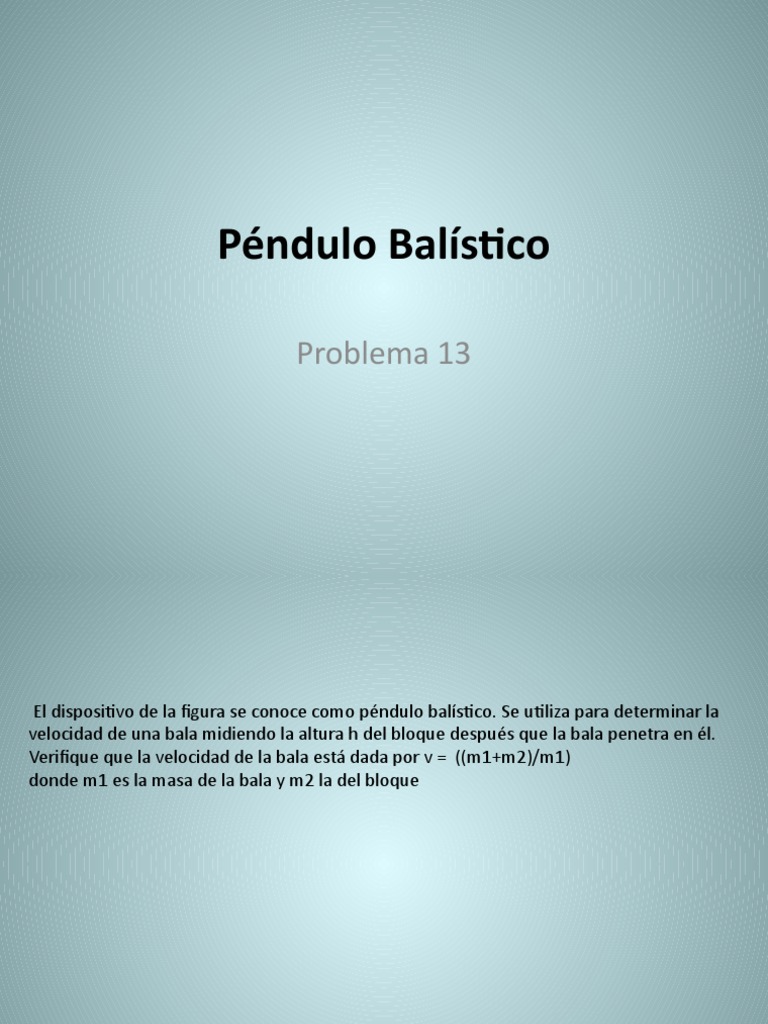 Péndulo Balístico | PDF | Péndulo | Proyectiles