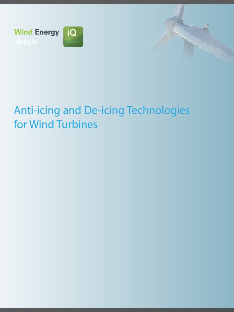 Anti-Icing and De-Icing Technologies For Wind Turbines | PDF | Wind Turbine | Ice