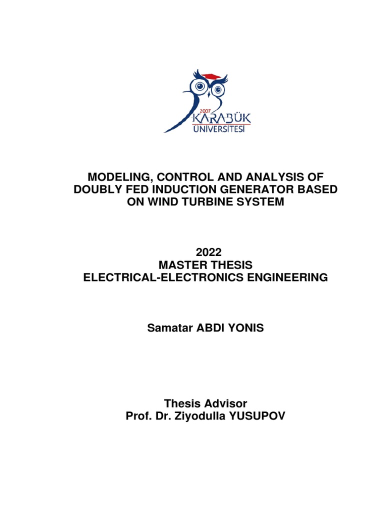 Modeling, Control and Analysis of Doubly Fed Induction Generator Based On Wind Turbine System ...
